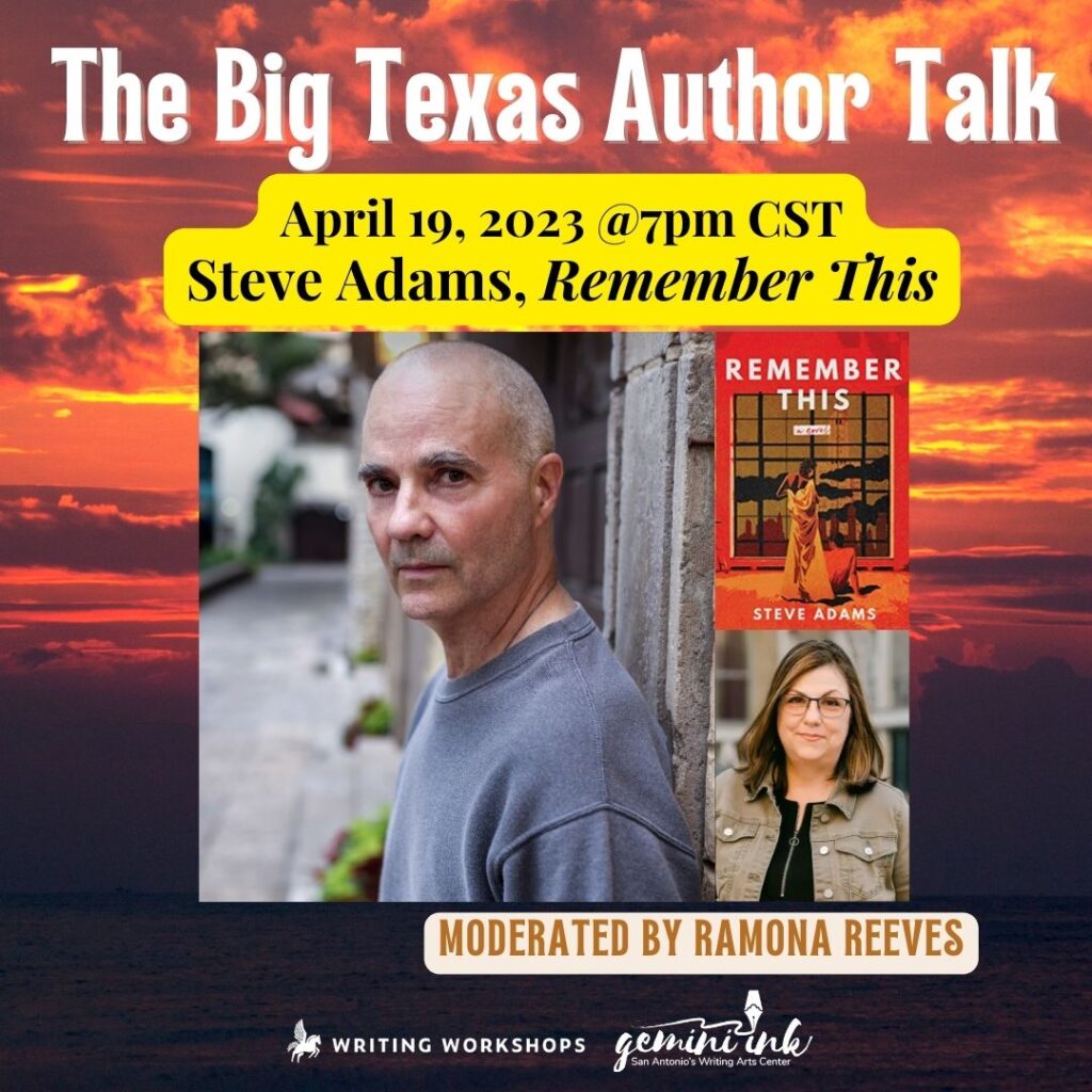 The Big Texas Author Talk featuring Steve Adams - Gemini Ink