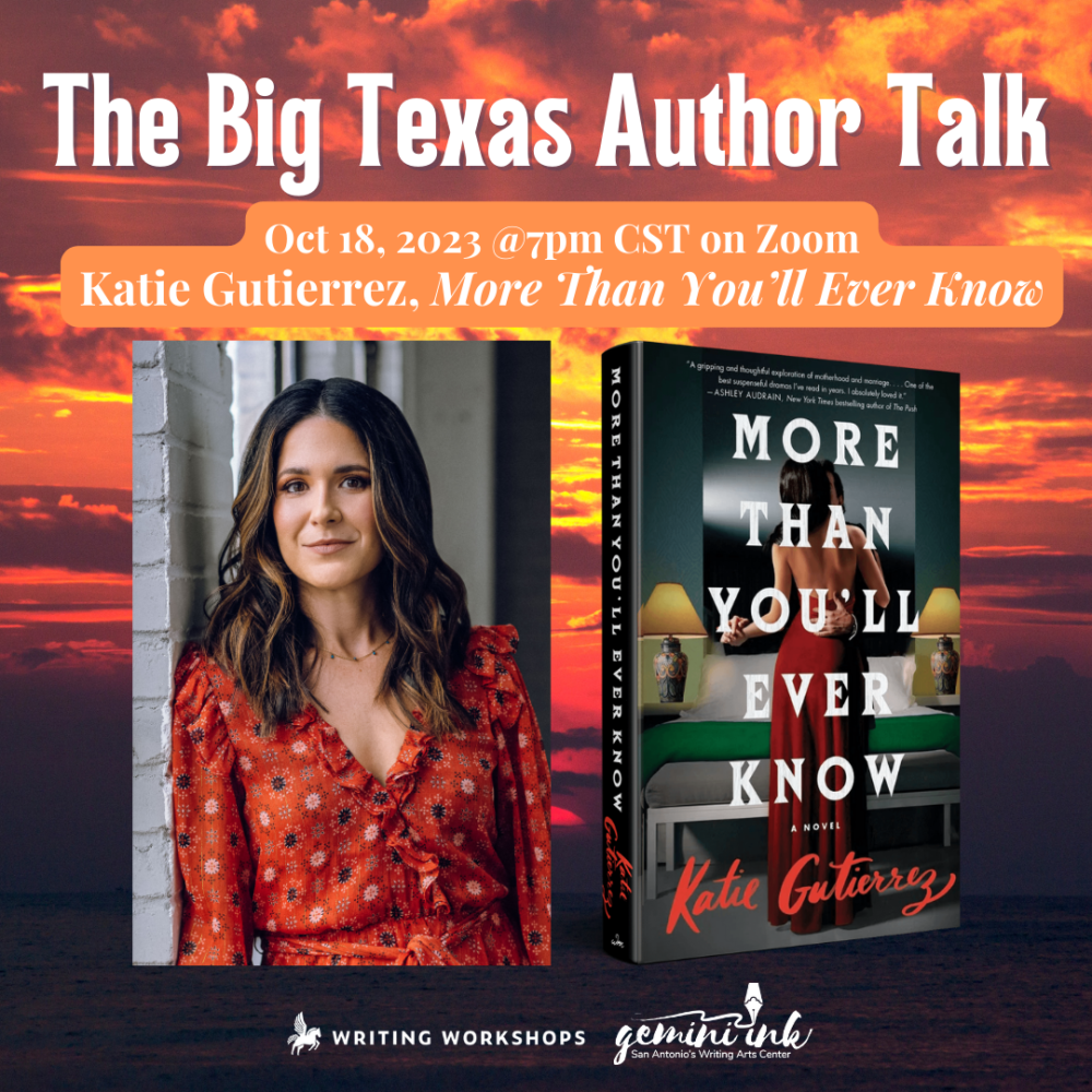 The Big Texas Author Talk featuring Katie Gutierrez - Gemini Ink