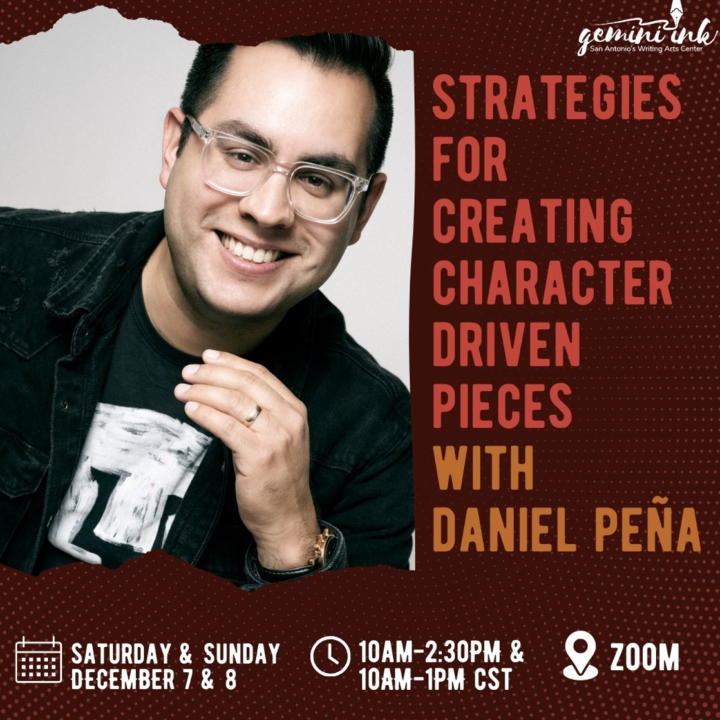 Get Inside Your Character’s Head: Effective Storytelling Across Genres with Daniel Peña - Gemini Ink
