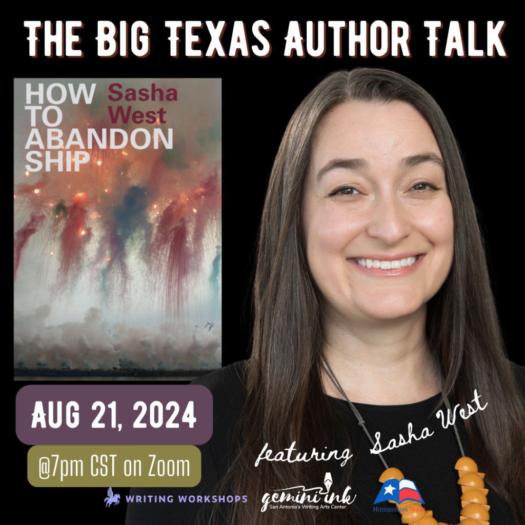 The Big Texas Author Talk featuring Sasha West - Gemini Ink